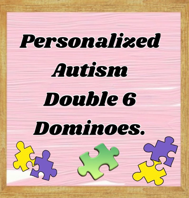 Personalized Autism Double 6 Dominoes. – Glendy’s Creations